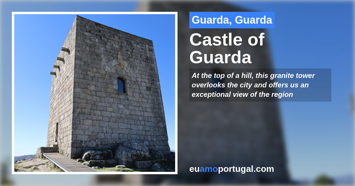 Castle of Guarda