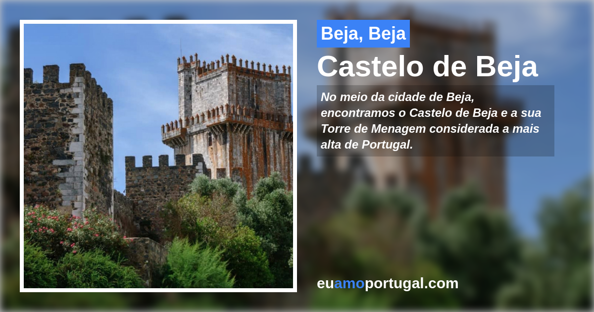 Castelo de Beja | EuAmoPortugal
