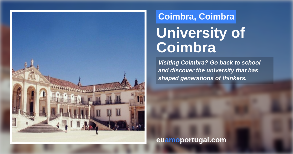 Prepare your visit to the University of Coimbra - Portugal