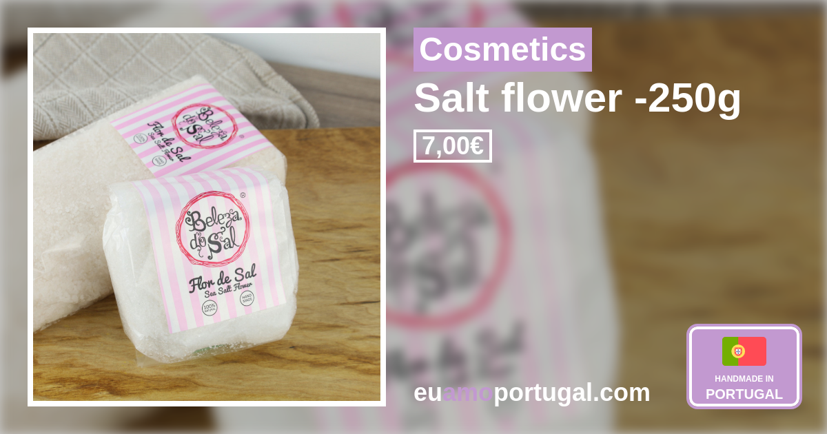 Salt Flower from Aveiro, Portugal - 250 grams pack