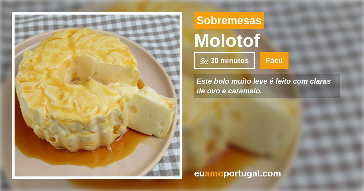 Receita de Molotof caseiro - Pudim de claras de ovo